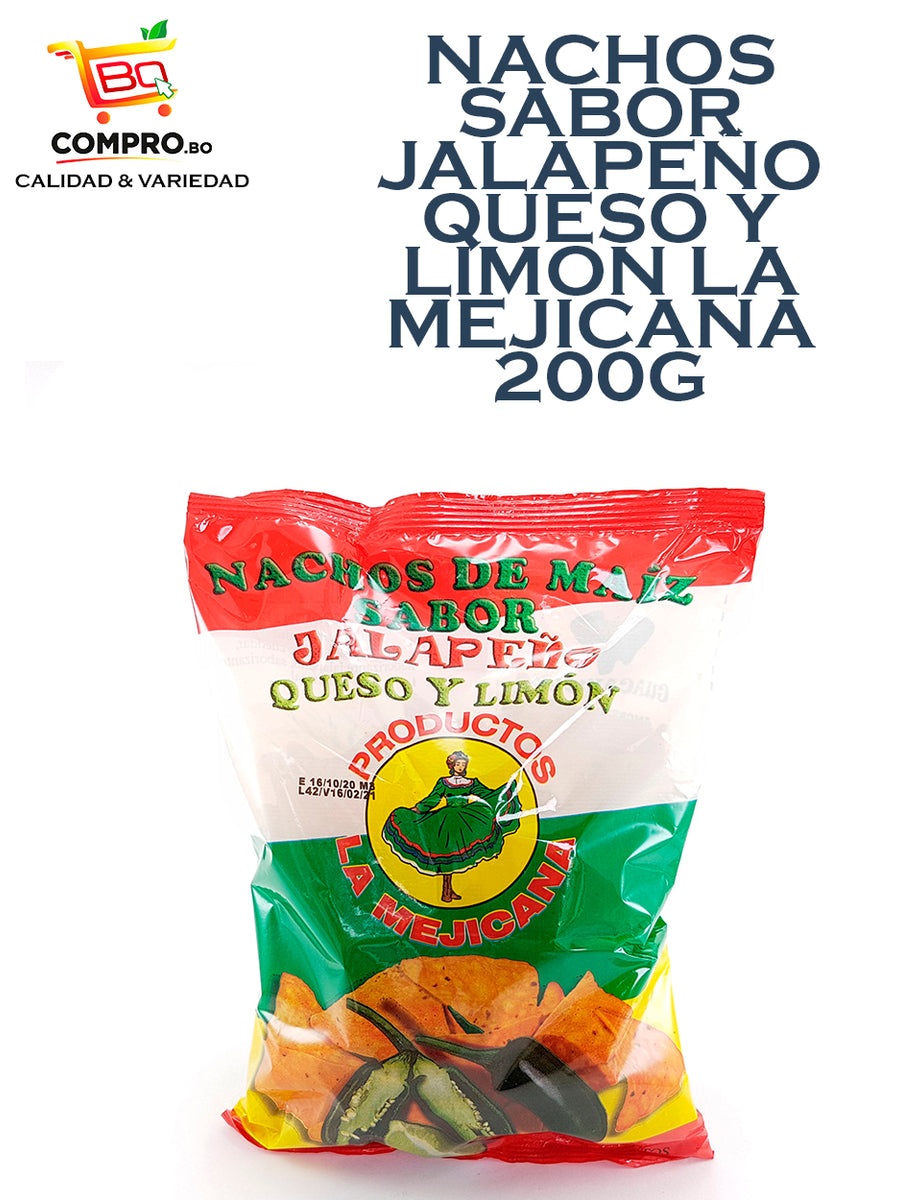 NACHOS SABOR JALAPEÑO QUESO Y LIMON LA MEJICANA 200G – COMPRO.BO