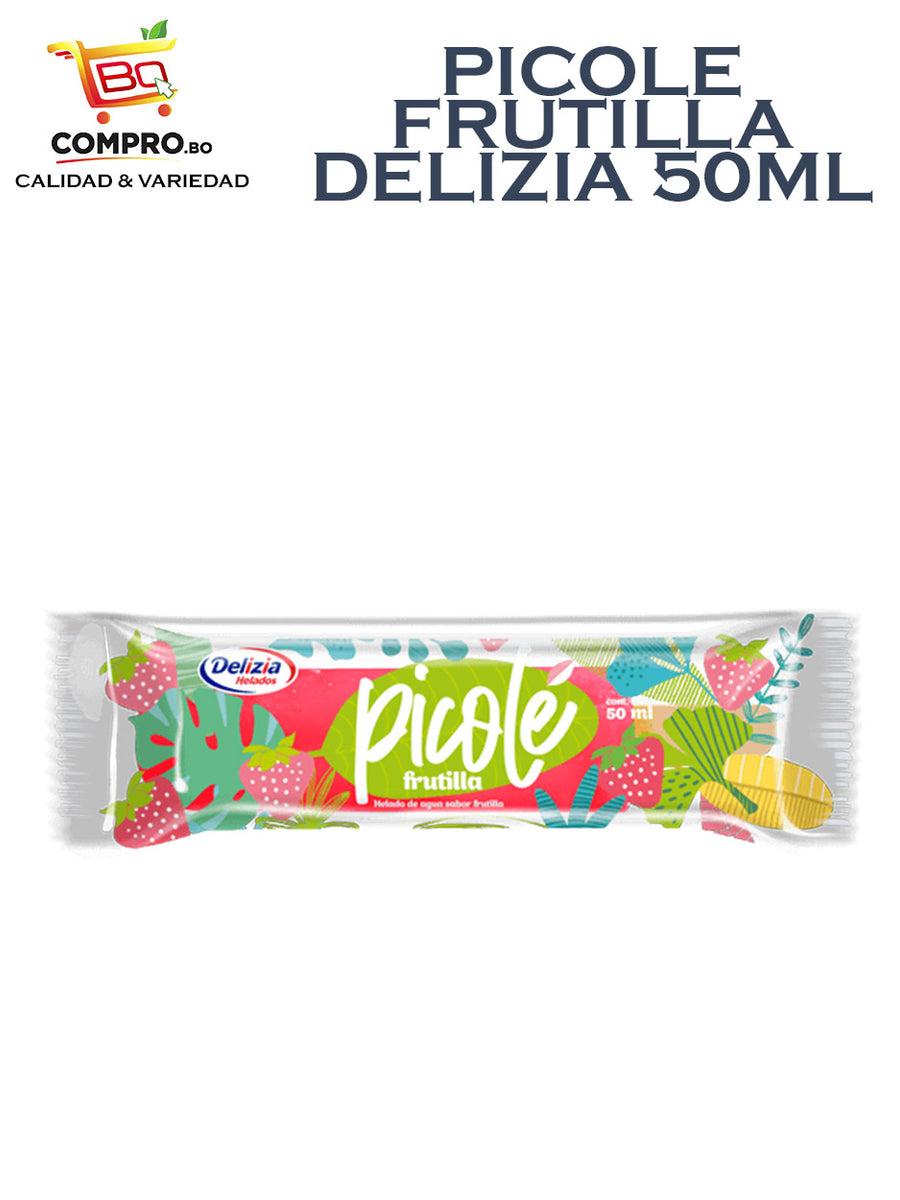PICOLE FRUTILLA DELIZIA 50ML – COMPRO.BO